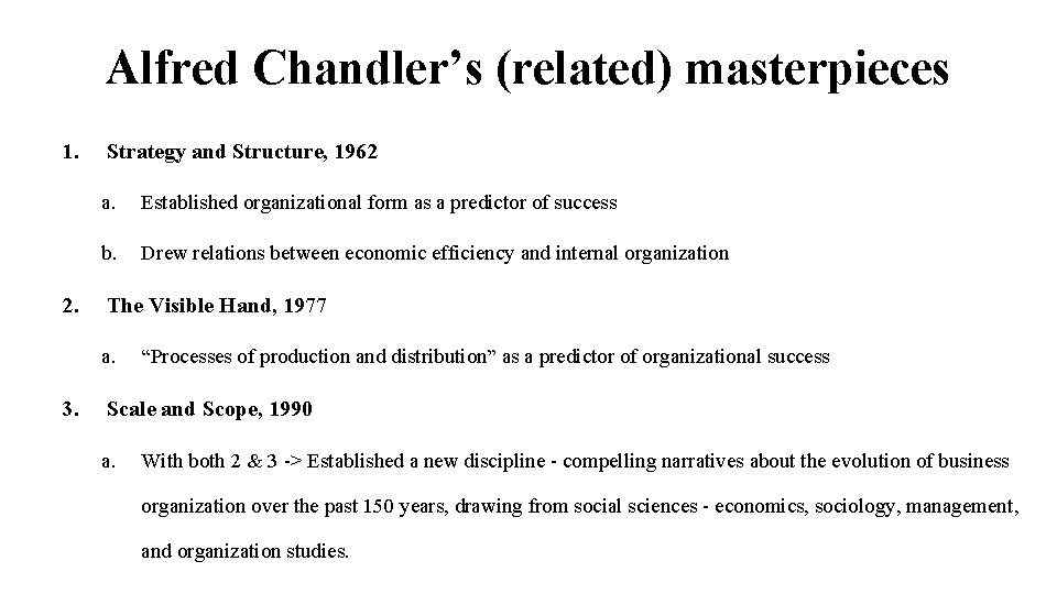 Chandlers Living History The Visible Hand of Vertical