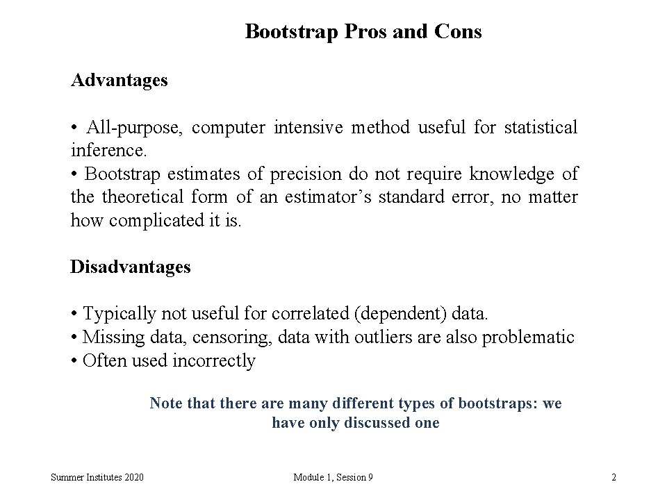 The Bootstrap An example of a resampling method