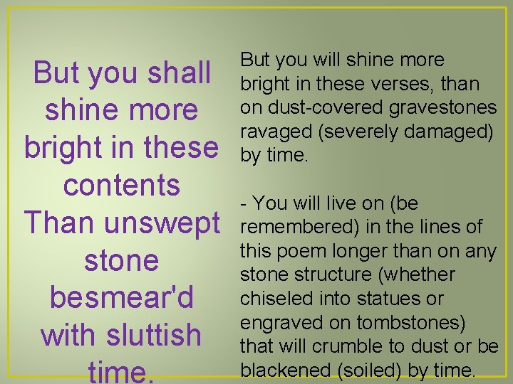 Not Marble nor the Gilded Monuments Sonnet 55