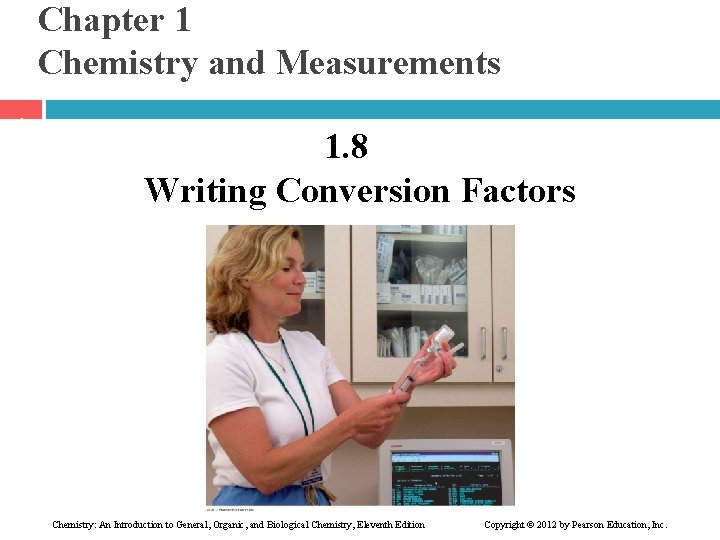 Chapter 1 Chemistry and Measurements 1 1 8
