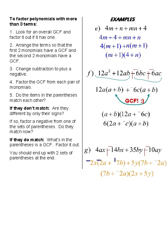 Objectives To factor GCFs from polynomials To factor