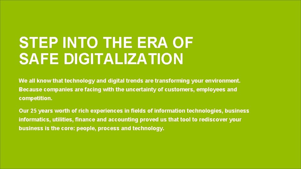 BASS STEP INTO THE ERA OF SAFE DIGITALIZATION