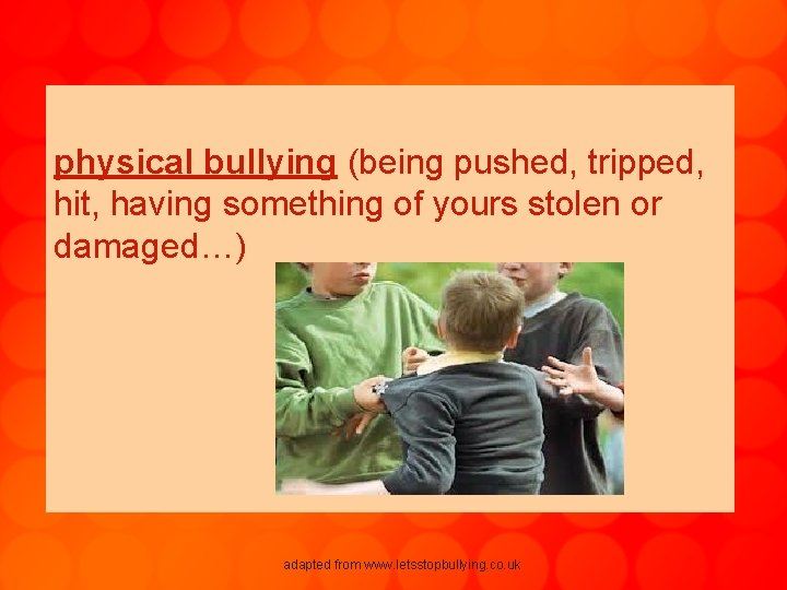 What To Do About Bullying adapted from www