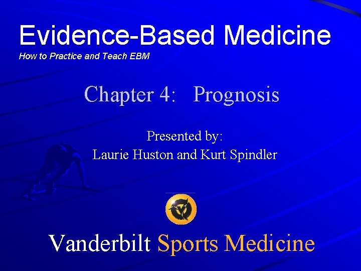 EvidenceBased Medicine How to Practice and Teach EBM