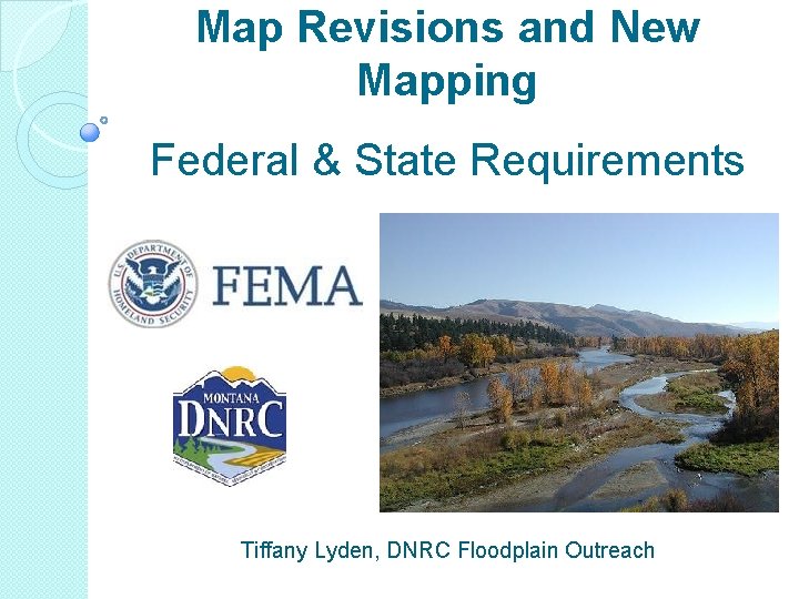 Map Revisions and New Mapping Federal State Requirements