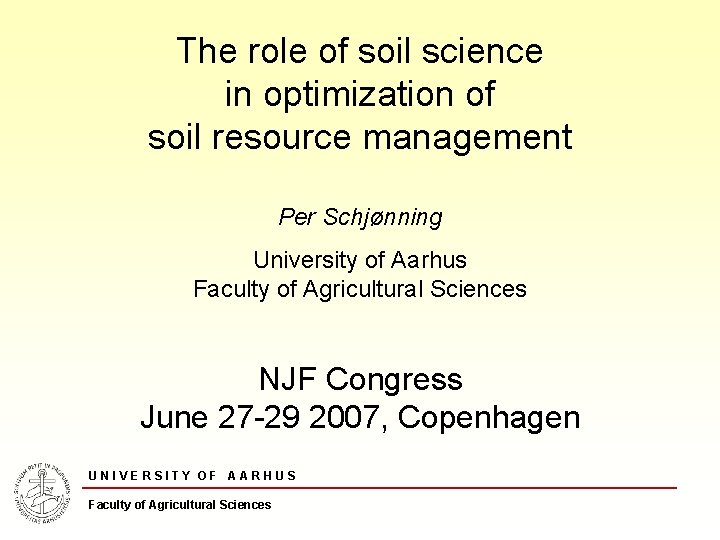 The role of soil science in optimization of