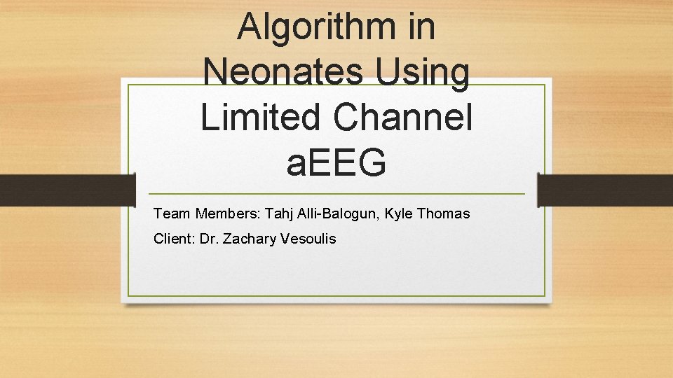 Algorithm in Neonates Using Limited Channel a EEG