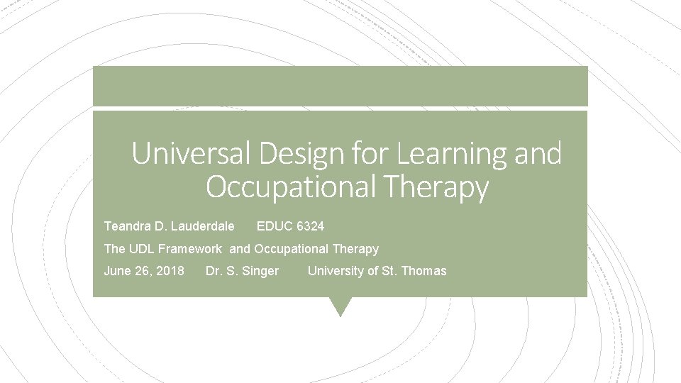 Universal Design for Learning and Occupational Therapy Teandra