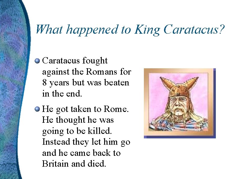 Why was Boudicca important The Roman Empire The