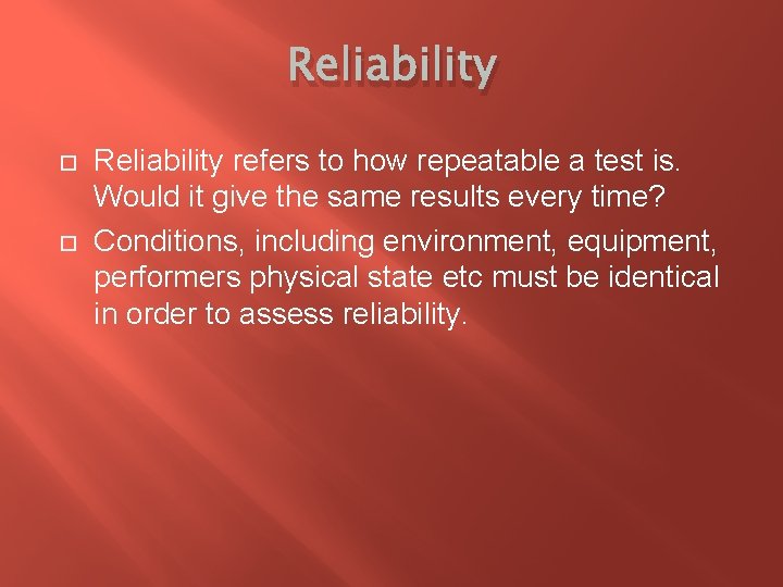 FITNESS TESTING Learning Objectives To understand what factors