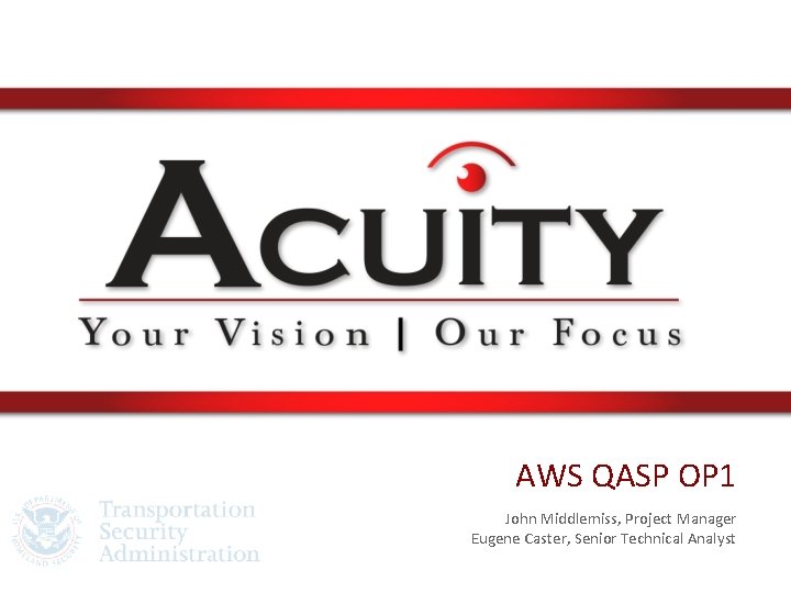 AWS QASP OP 1 John Middlemiss Project Manager