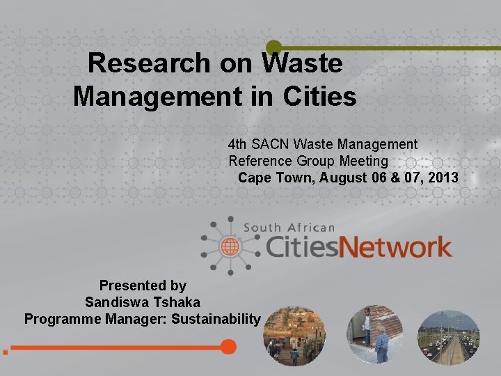 Research on Waste Management in Cities 4 th