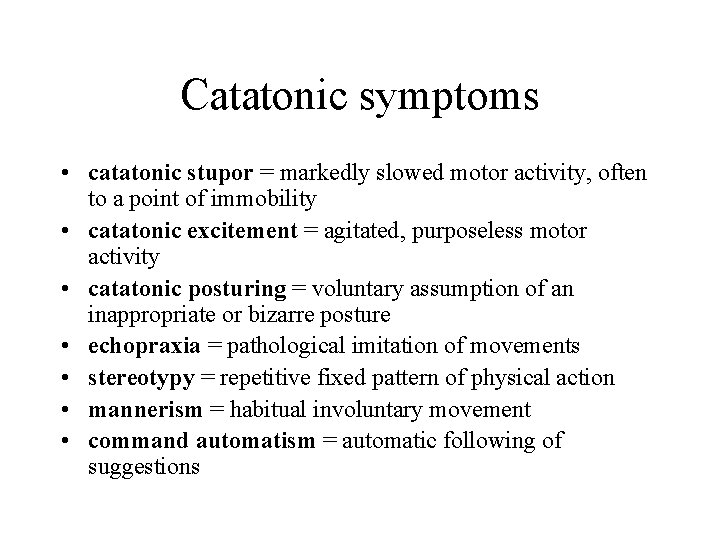 The manifestation of psychiatric symptoms Organic disorders Mental