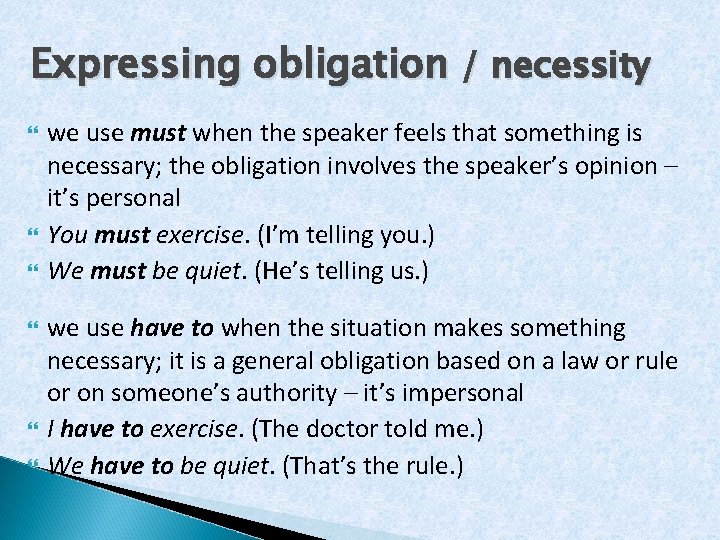 MODAL VERBS In all their beauty Meaning can