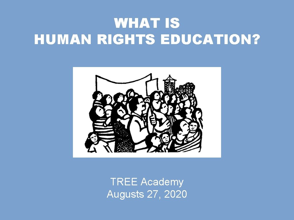 WHAT IS HUMAN RIGHTS EDUCATION TREE Academy Augusts