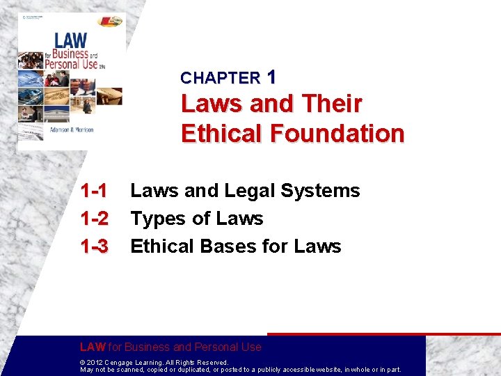 CHAPTER 1 Laws and Their Ethical Foundation 1