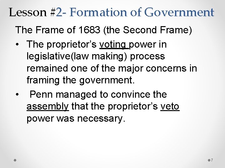 Lesson 2 Formation of Government 1 Lesson 2