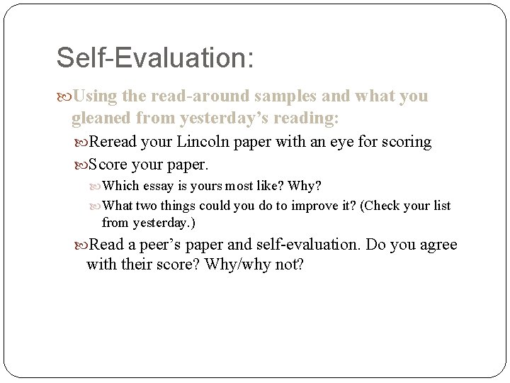 SelfEvaluation Using the readaround samples and what you