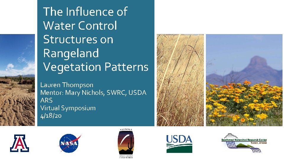 The Influence of Water Control Structures on Rangeland