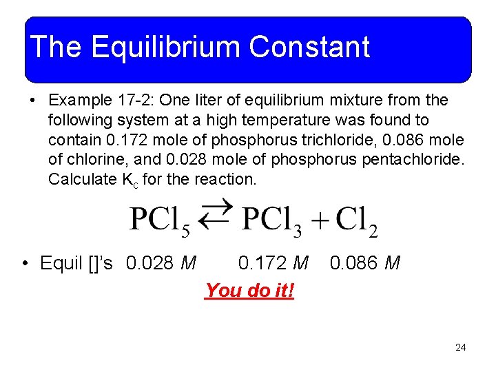 17 Chemical Equilibrium 1 Chapter Goals 1 Basic