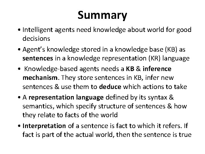 KnowledgeBased Agents Part 3 wrap up Some material