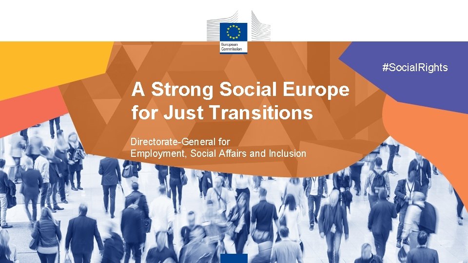 Social Rights A Strong Social Europe for Just
