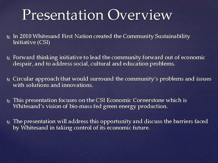 Whitesand First Nation Community Sustainability Initiative Exploring Small