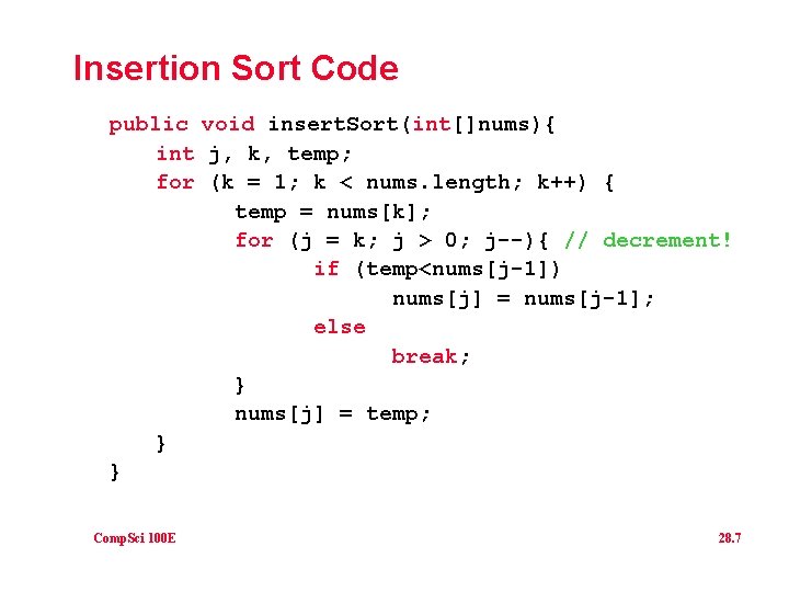 Intro to Sorting v Sorting q q q