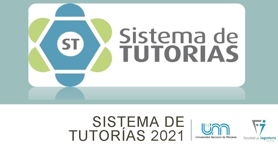 SISTEMA DE TUTORAS 2021 FUNCIONES DEL SISTEMA DE