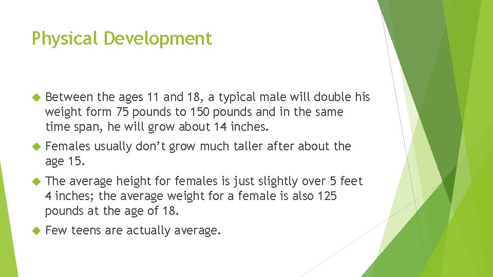 Physical Development of Adolescents Height Weight During puberty