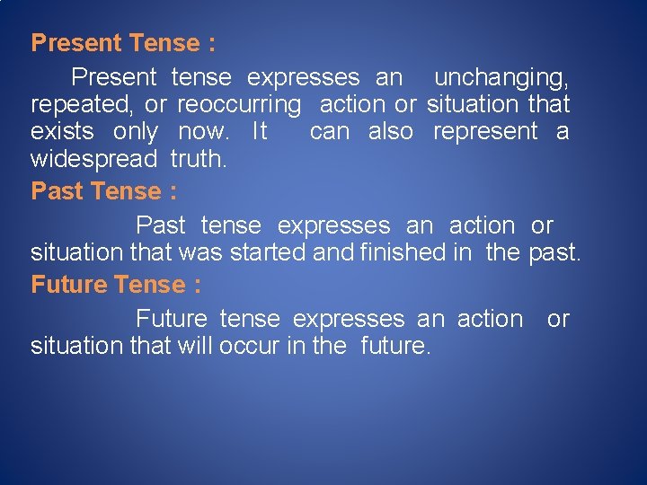Matura test preparation Topic Verb Tenses Prepared by
