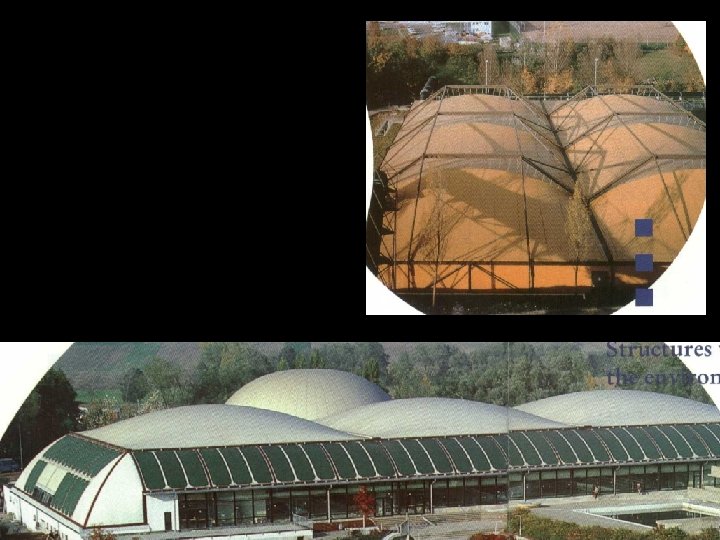 ESTRUCTURAS NEUMTICAS Cualquier estructura soportada o conformada por