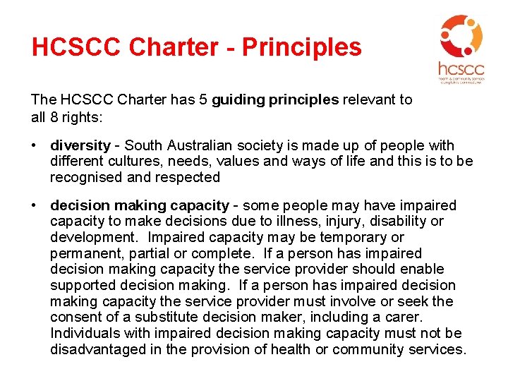 HCSCC Charter Principles The HCSCC Charter has 5