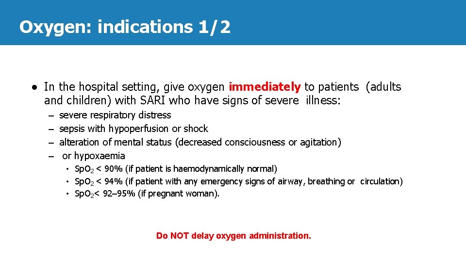 OXYGEN THERAPY Module 5 Learning objectives At the