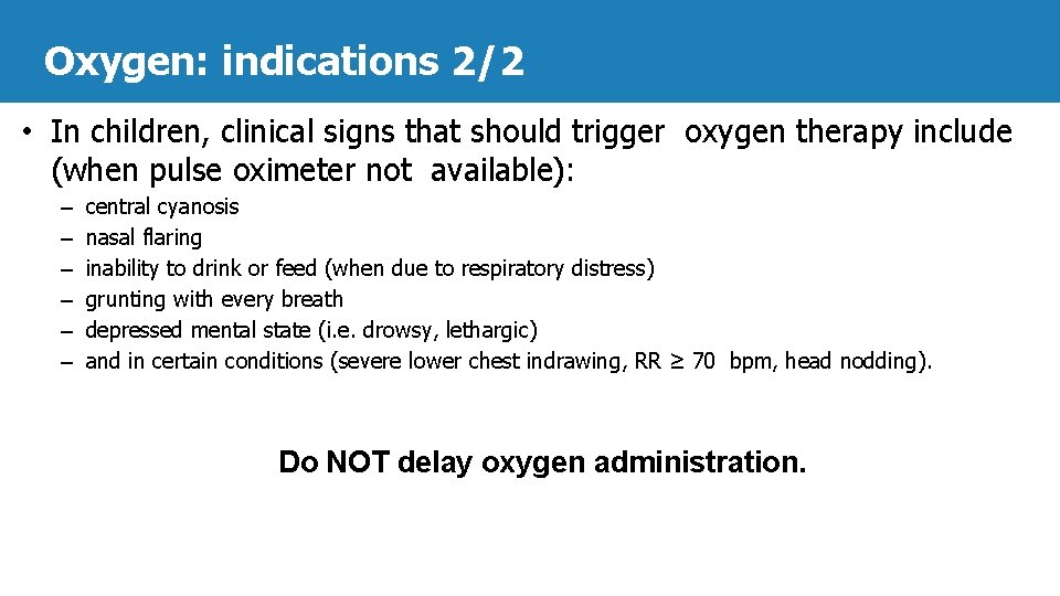 OXYGEN THERAPY Module 5 Learning objectives At the