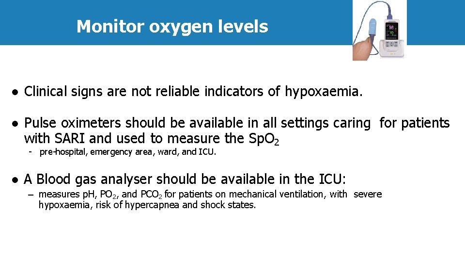 OXYGEN THERAPY Module 5 Learning objectives At the