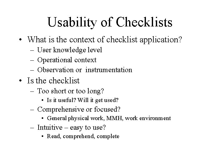 A Checklist on Checklists Brian Peacock NSBRI NASA