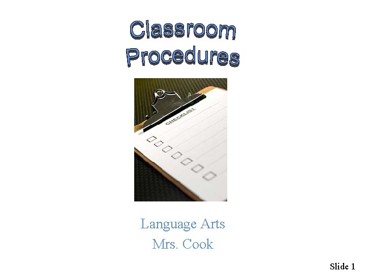Language Arts Mrs Cook Slide 1 Why should