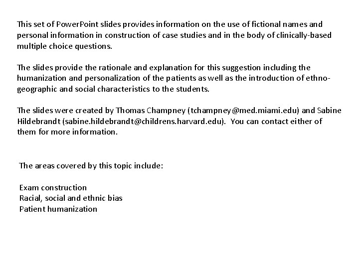 This set of Power Point slides provides information