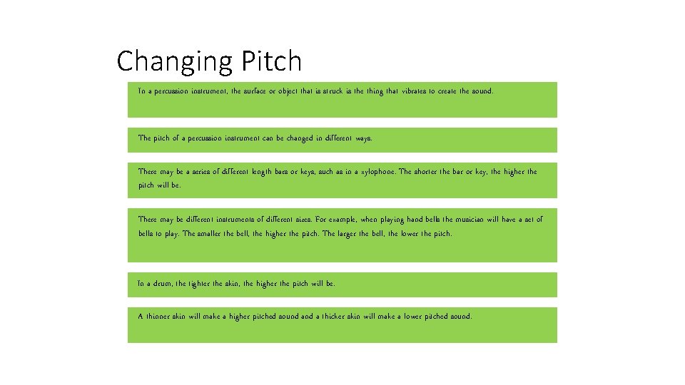 EXPLORING PITCH Different Sounds can be loud or