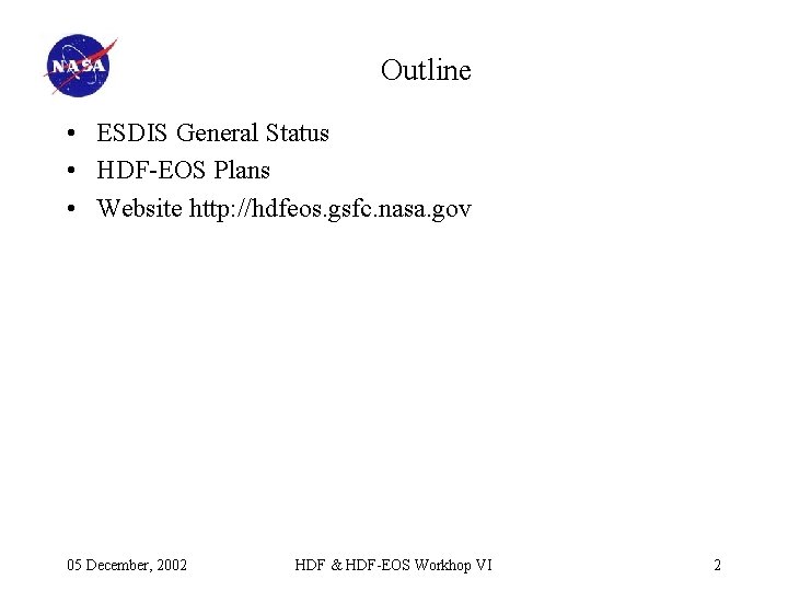 ESDIS Status Richard Ullman ESDIS Project Richard E