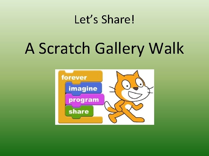 Good Morning Welcome to Scratch 1 4 Please