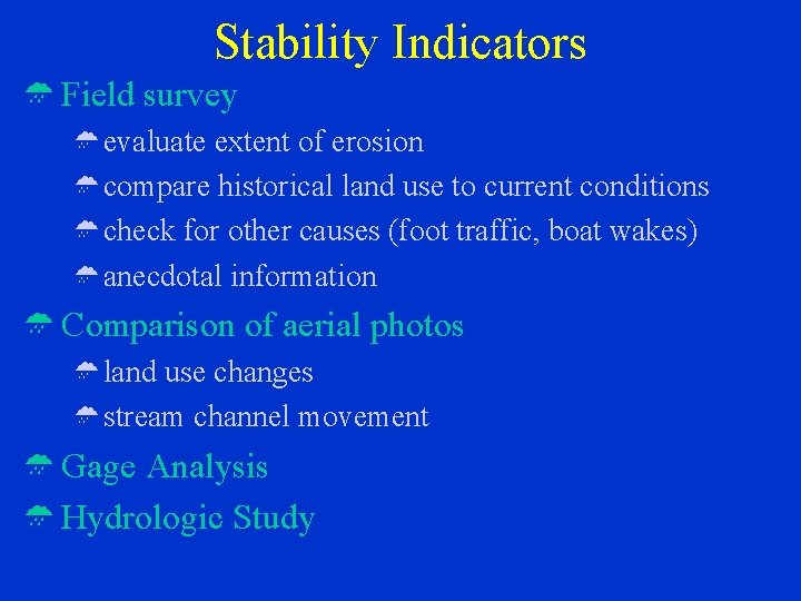 Hydrology Stream Stability Hydrologic Studies Unit Land Water