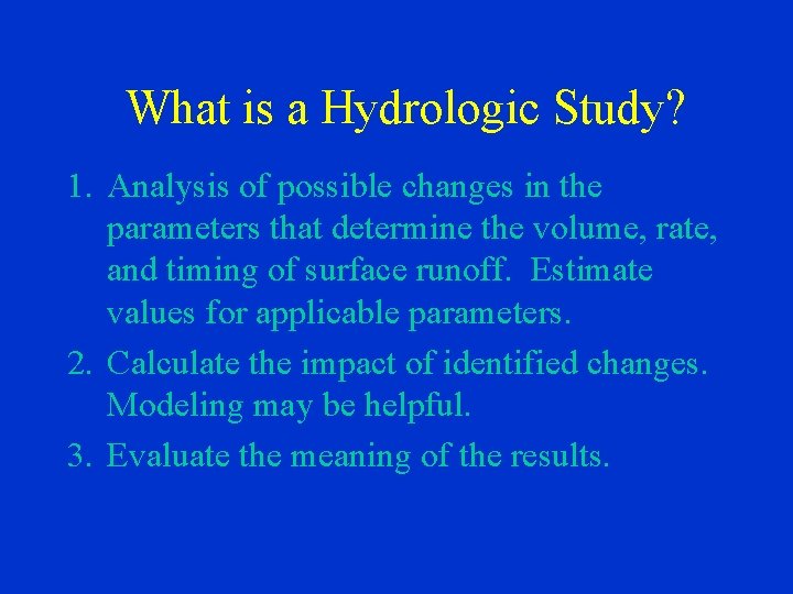 Hydrology Stream Stability Hydrologic Studies Unit Land Water