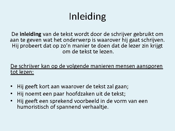 Tekstverklaring Hoe doe je dat Uit welke onderdelen