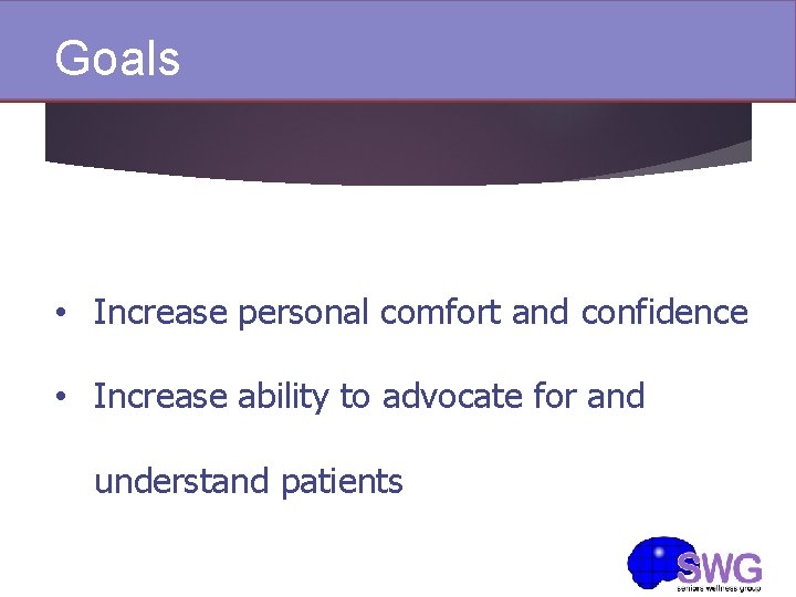 Substance Abuse and Common Mental Health Disorders Goals