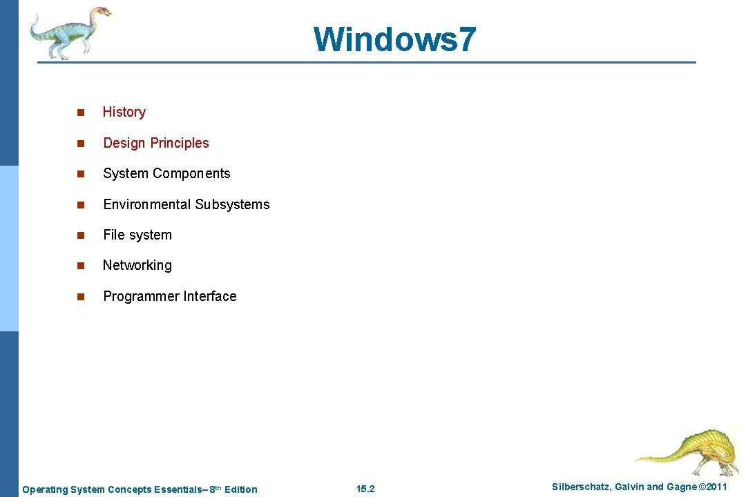 Lecture 6 Windows 7 Operating System Concepts Essentials