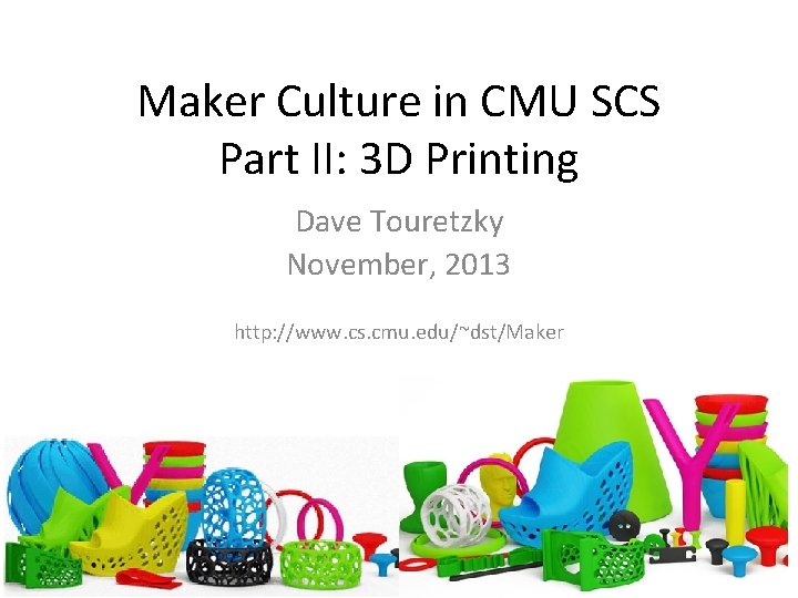 Maker Culture in CMU SCS Part II 3