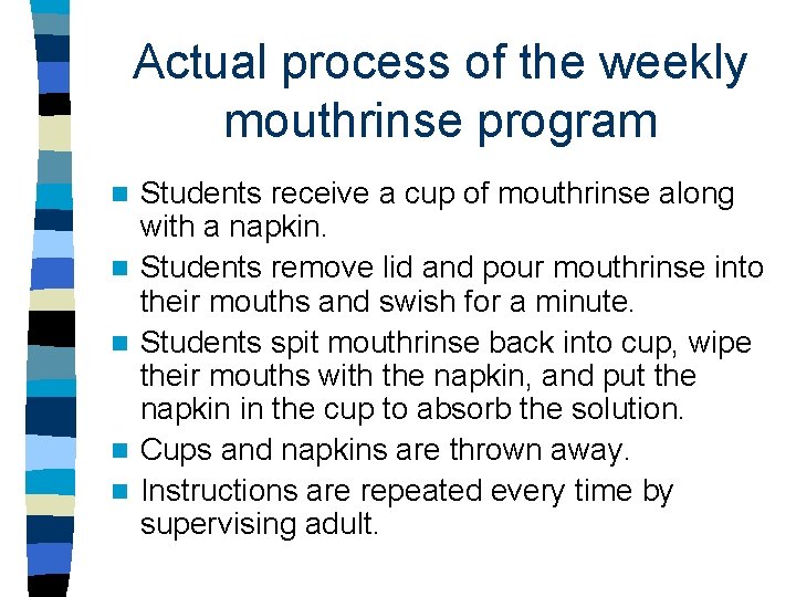 School Fluoride Mouthrinse Program Susie Beem Dental health