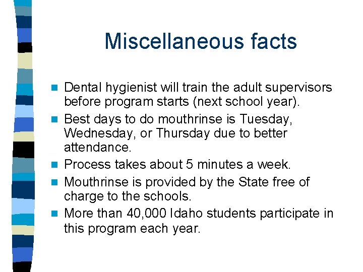 School Fluoride Mouthrinse Program Susie Beem Dental health
